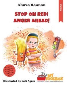 Stop on Red! Anger Ahead! by Ahuva Raanan