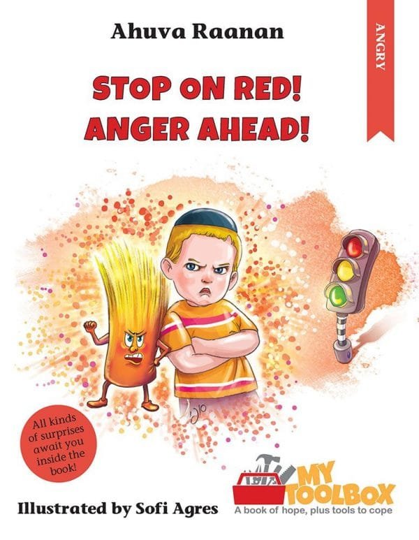 Stop on Red! Anger Ahead! by Ahuva Raanan