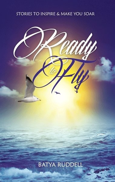 Ready to Fly - Batya Ruddell